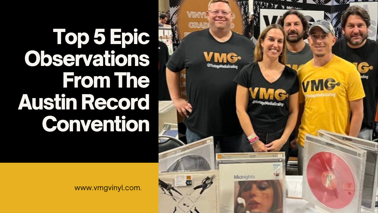 Top 5 Epic Observations From The Austin Record Convention – Vintage ...